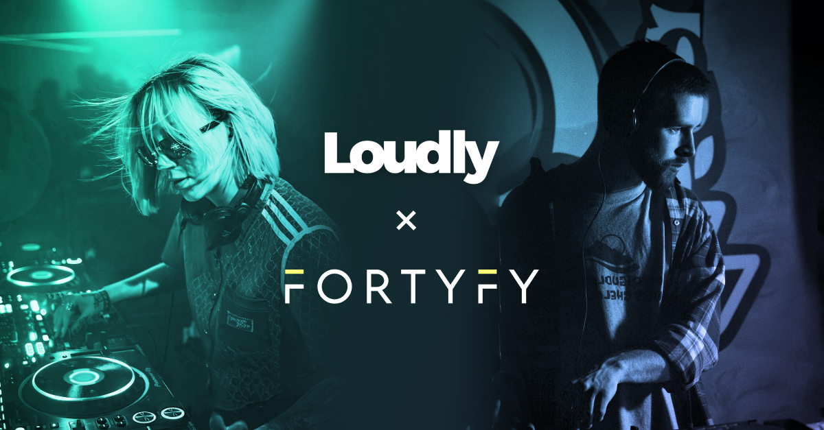 FORTYFY Music and Loudly's Game-Changing Collaboration | Loudly